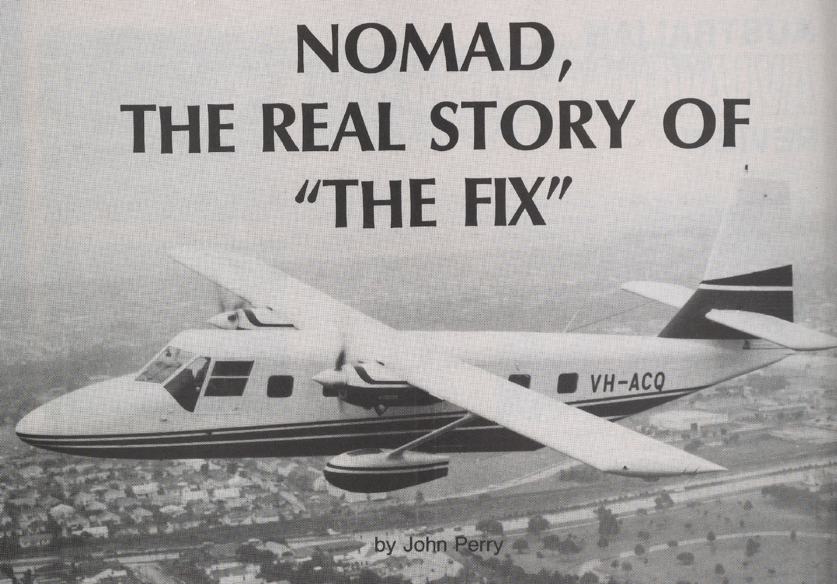 Nomad – Facts on the Fix – Australian Aviation